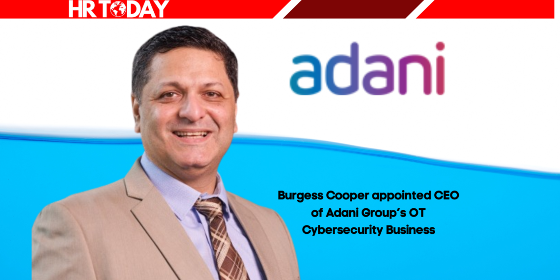 Burgess Cooper appointed CEO of Adani Group’s OT Cybersecurity Business ...