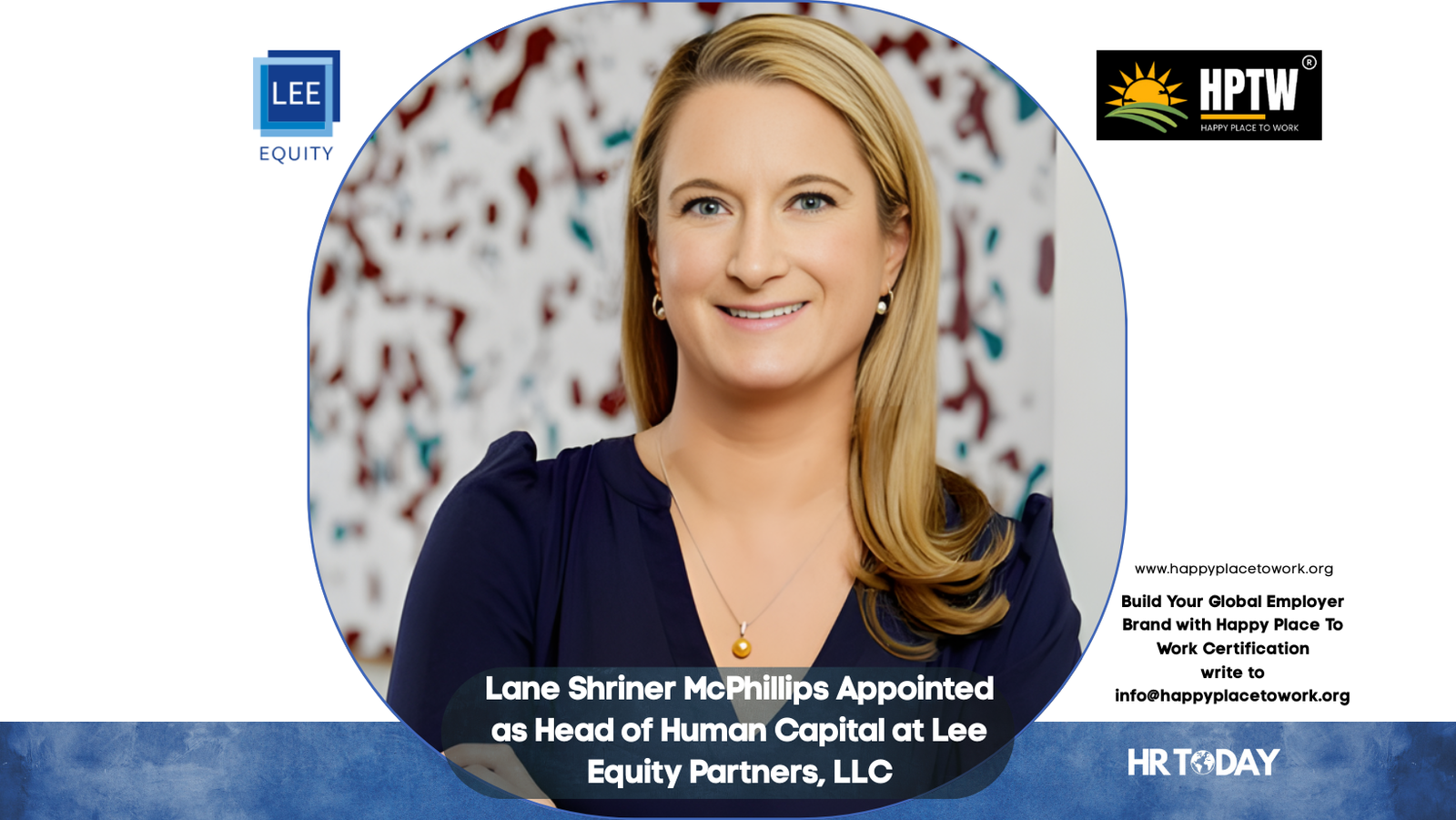 Lane Shriner McPhillips Appointed as Head of Human Capital at Lee Equity Partners, LLC - Global ...