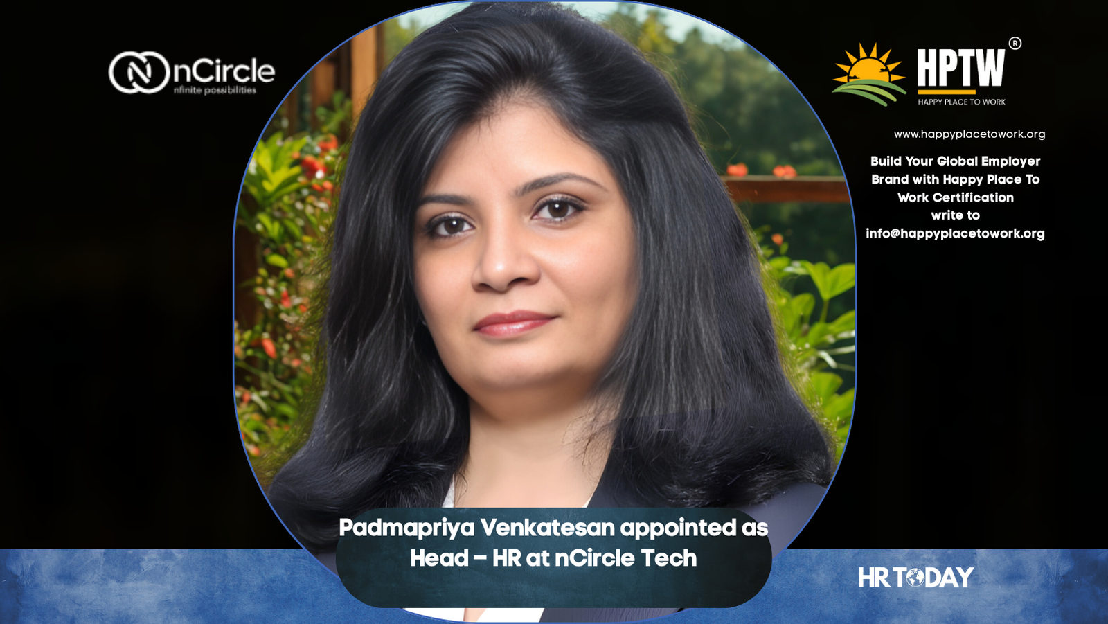 Padmapriya Venkatesan appointed as Head – HR at nCircle Tech - Global ...